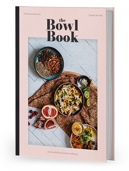 The Bowl Book - kuchnia roślinna